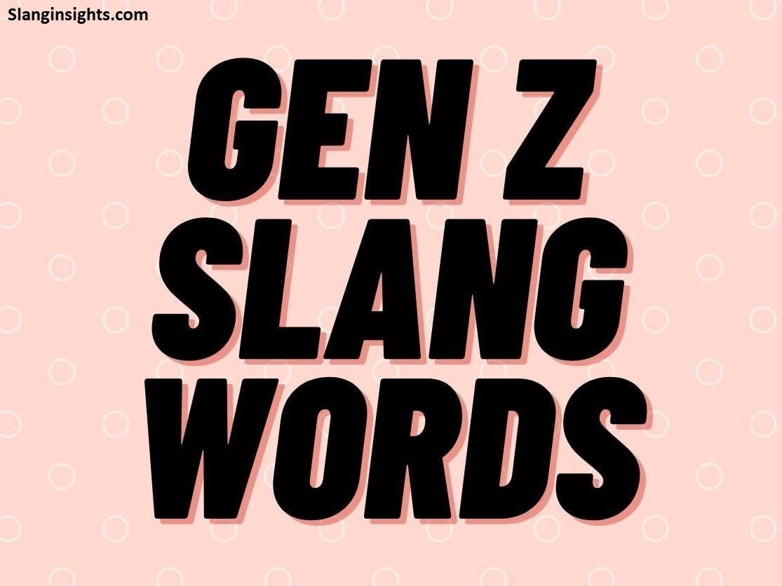 50 Viral Gen Z Slang Words Trending on TikTok and Social Media